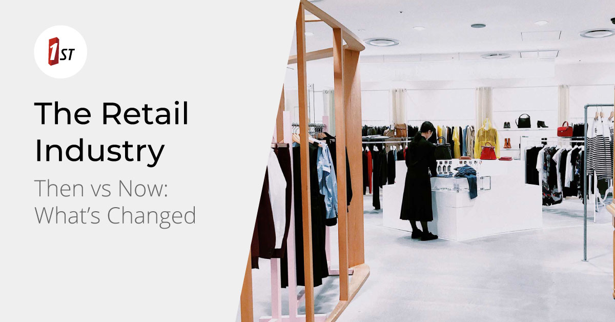The Retail Industry Then vs Now - What's Changed? - WingArc Australia
